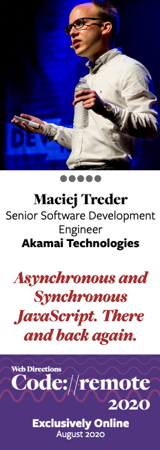 Web Directions Code ’20 session spotlight–Asynchronous and Synchronous JavaScript. There and ...
